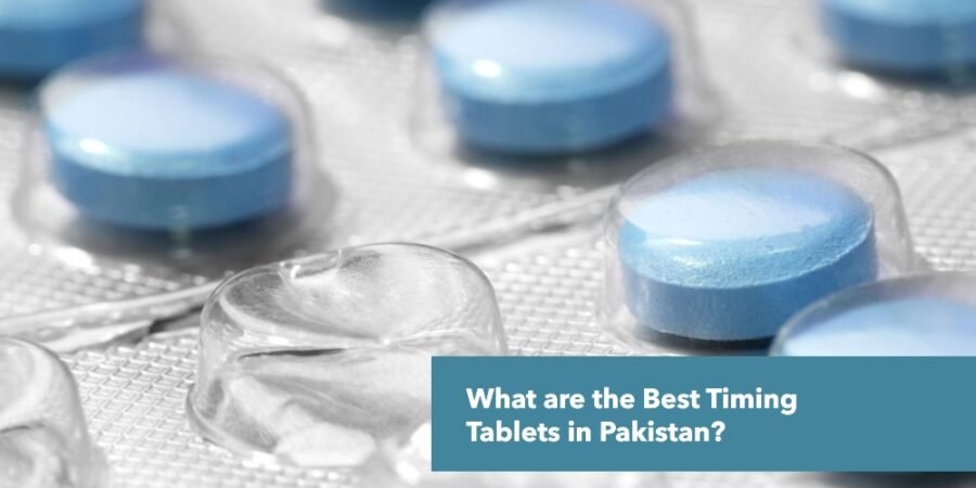 Best Sex Timing Tablets in Pakistan - Online Pharmacy